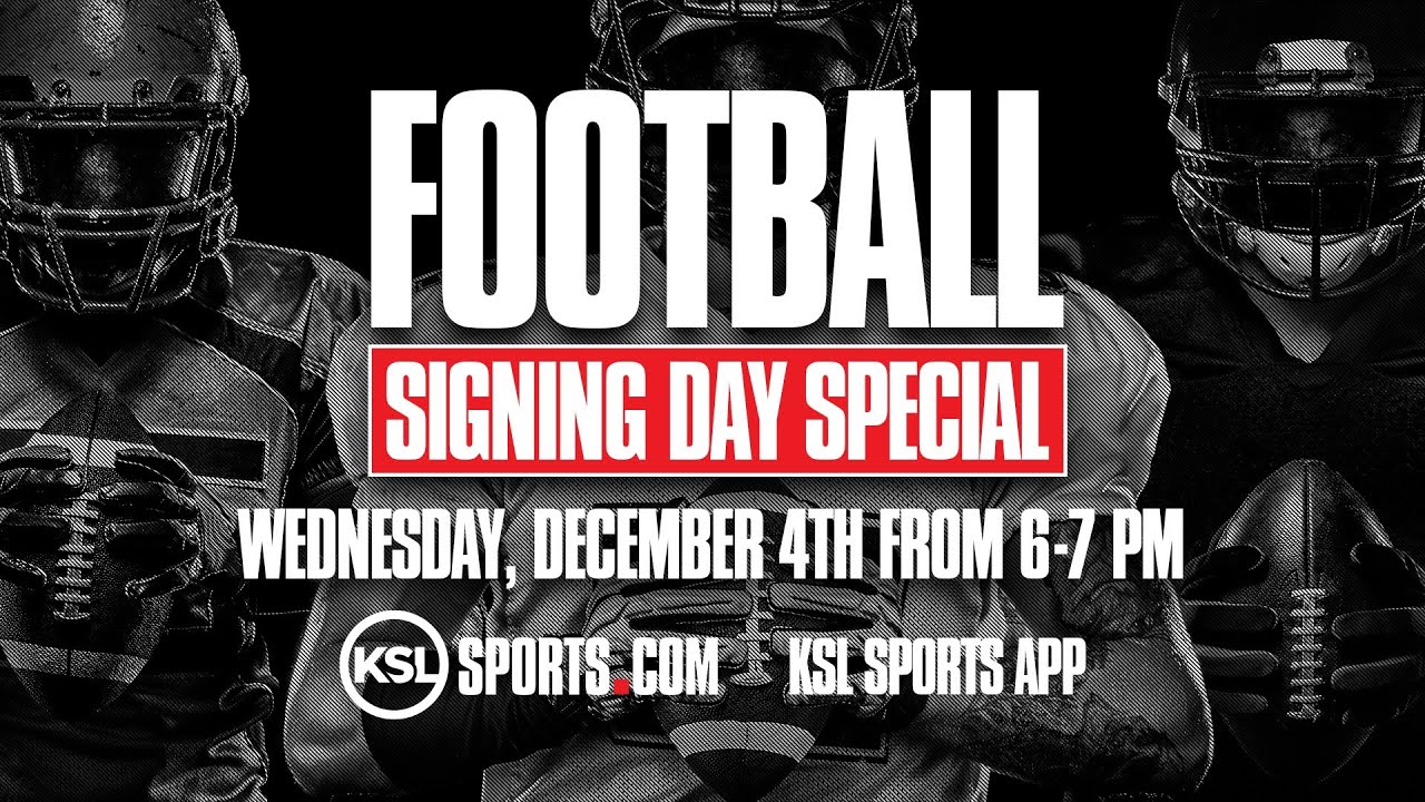 Video: KSL Sports Signing Day Special - KSL Sports